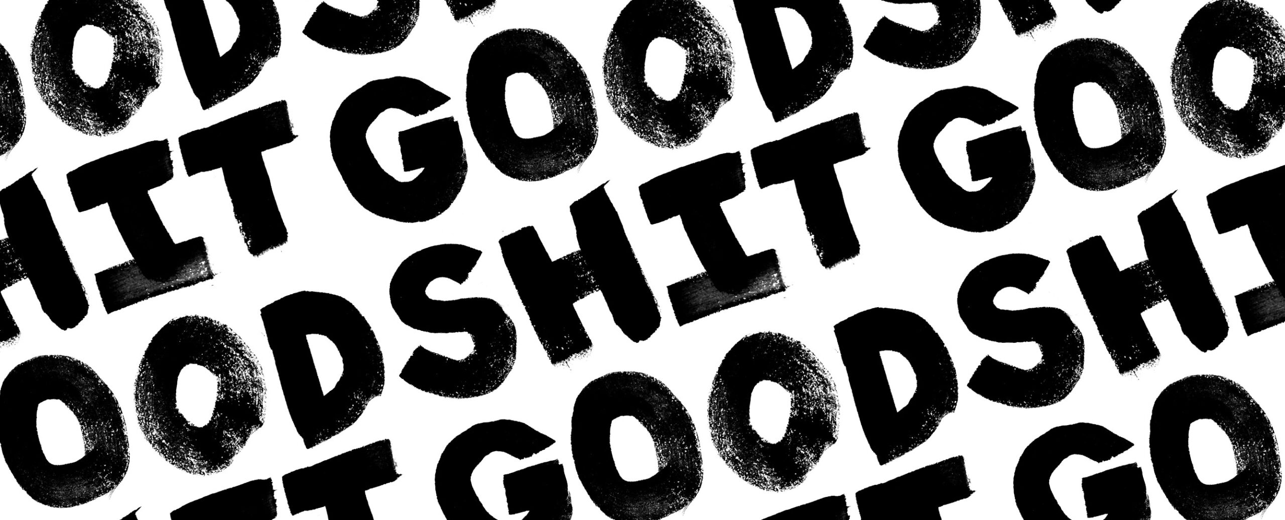 Good Shit | Usted